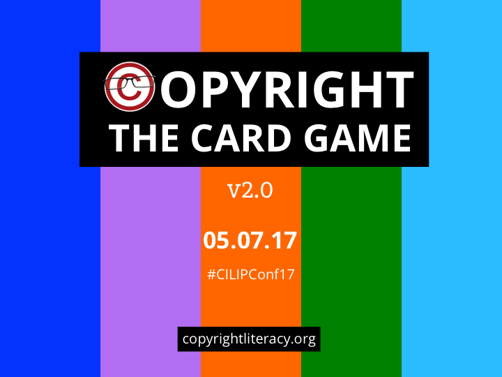 Copyright the Card Game: REBOOTED! – Copyright Literacy